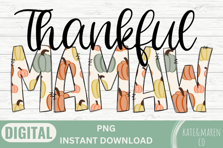 Thankful Mamaw PNG | Mamaw Fall PNG | Mamaw Pumpkin PNG