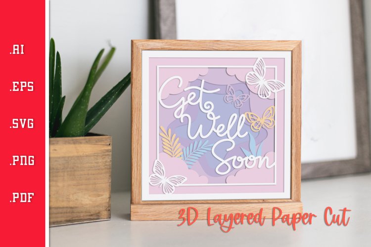 Get Well Soon - 3D Layered Paper Cut 3