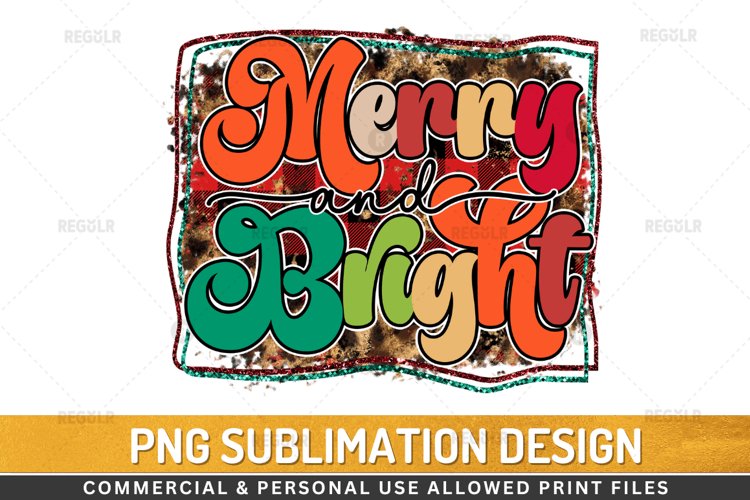 Merry and bright sublimation design