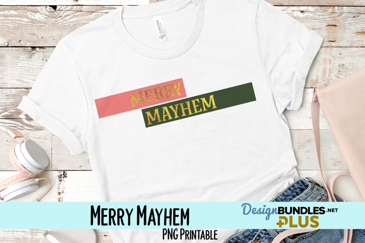 Merry Mayhem Sublimation PNG