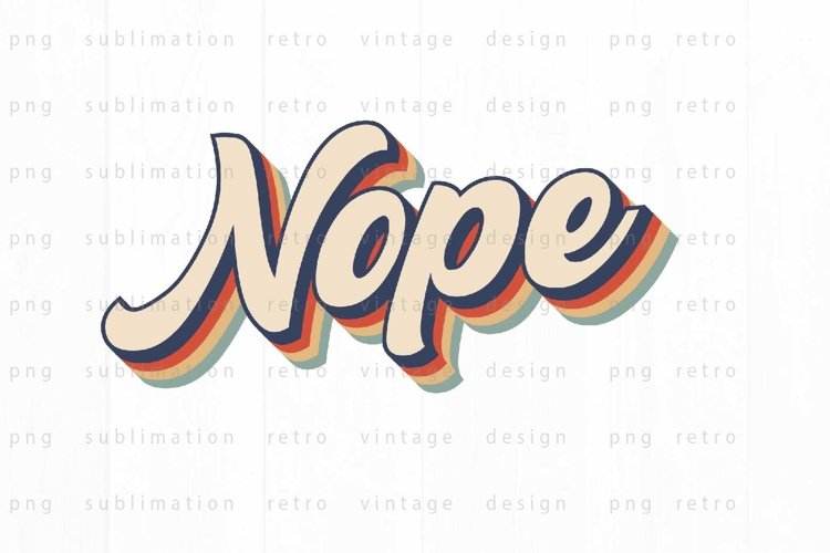 Retro Nope PNG Sublimation