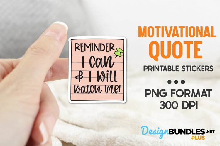 I Can And I Will, Inspirational Stickers, Printable Stickers