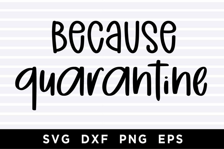 Because quarantine SVG
