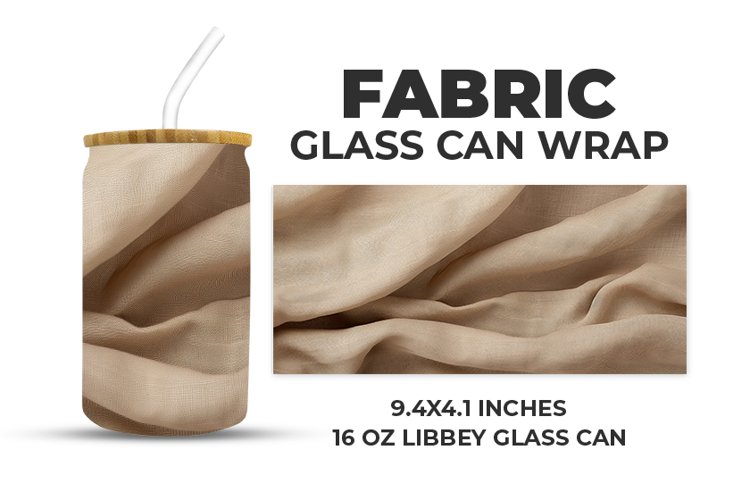 Fabric Glass Can Wrap