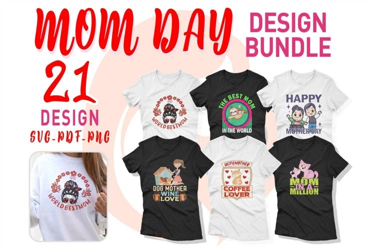 Mom Day Bundle sublimation Design Bundle |Mom Day svg Bundle