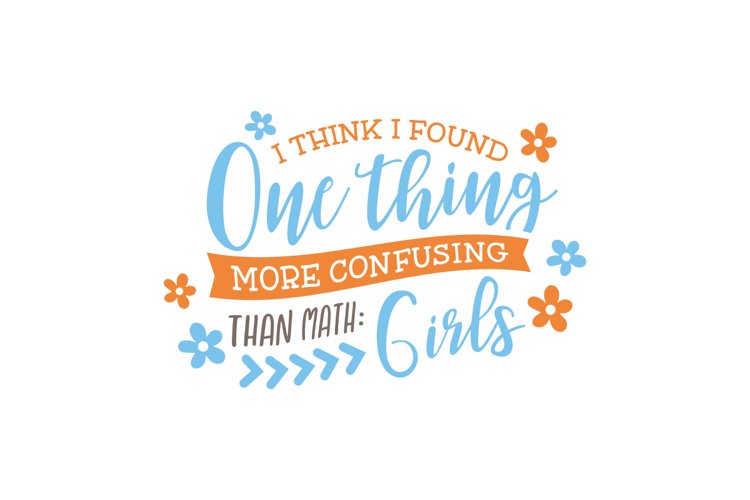 More Confusing Than Math Girls SVG Cut File