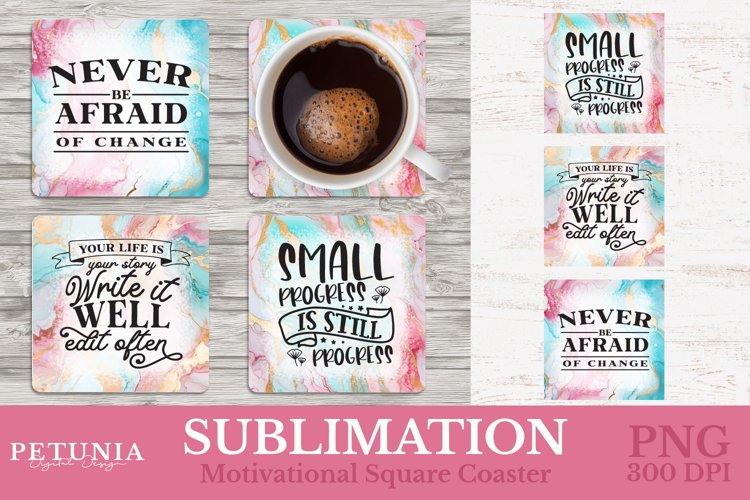 Motivational Sublimation Quotes | Square Coaster Sublimation