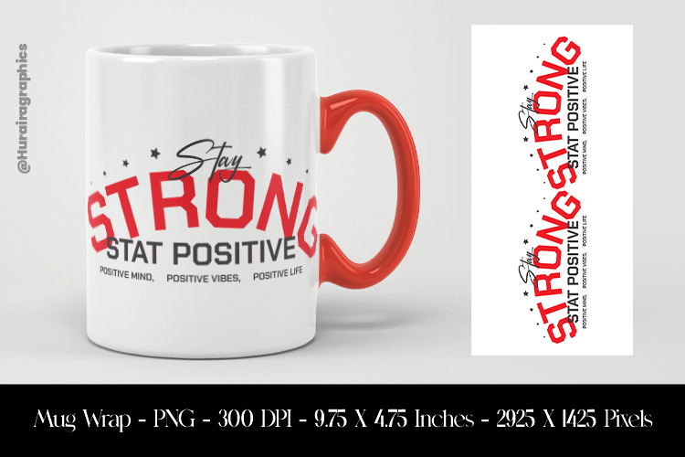 Stay Stronge Stat Positive Mug Wrap Sublimation Design PNG
