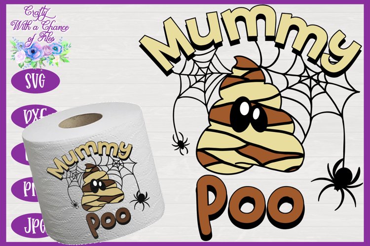 Halloween Toilet Paper SVG, Halloween SVG, Funny Mummy Poo (1557767 ...