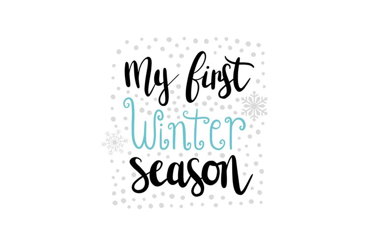 My First Winter Season