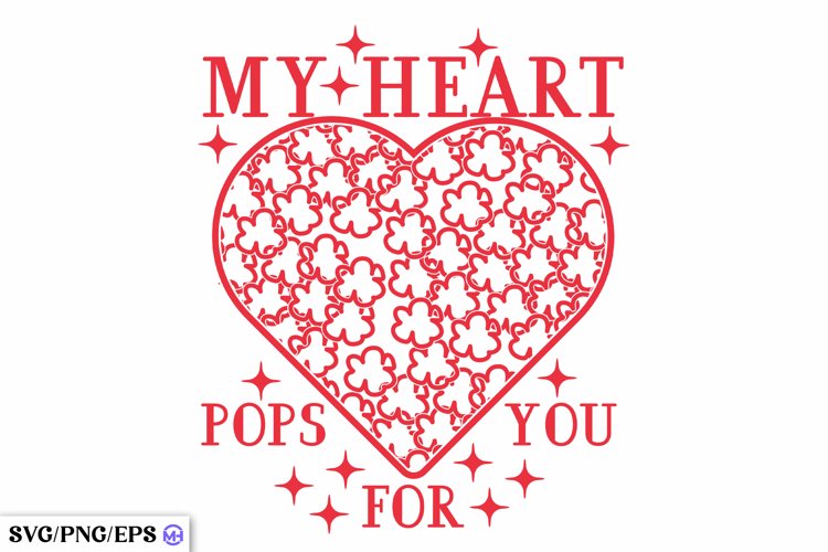 My Heart Pops for You Valentine’s Day
