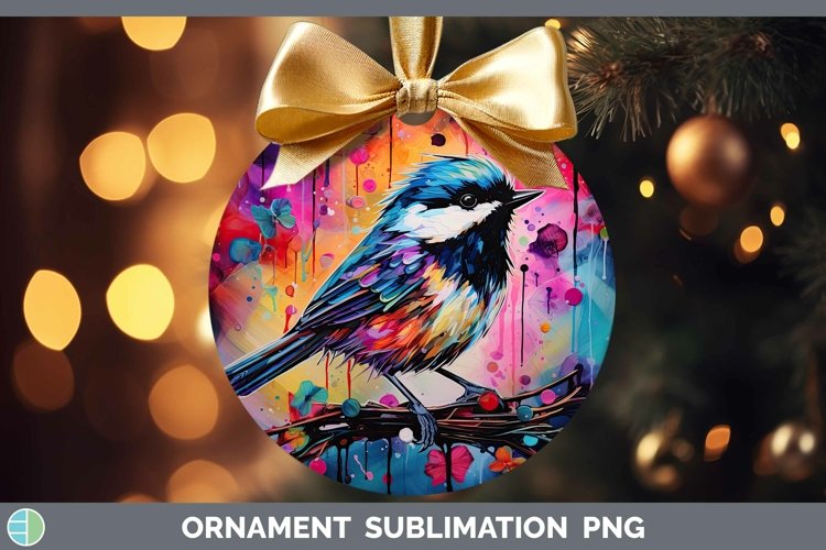 Neon Birds Chickadee Ornament Sublimation Bauble Designs