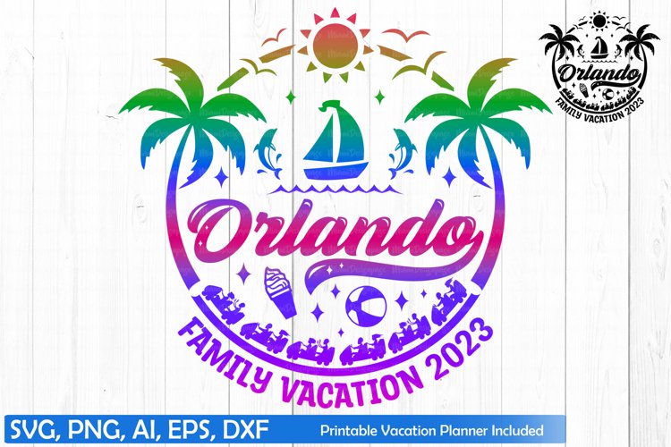 Orlando Family Vacation 2023 Svg, Florida Vacay Shirt Png
