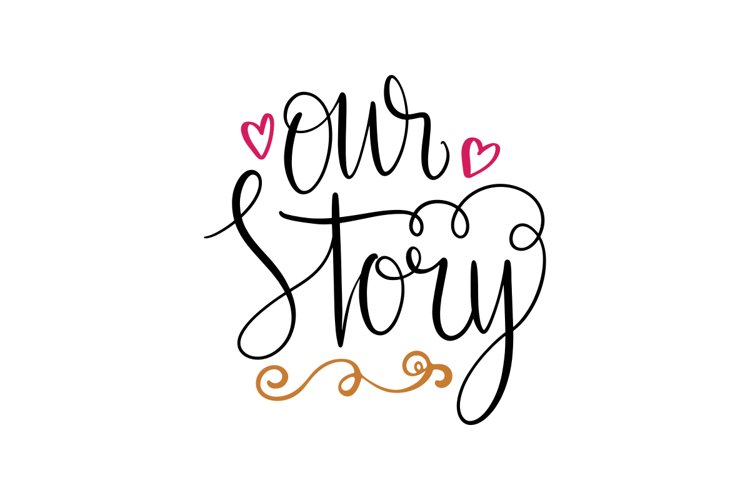 Our Story SVG Cut File (1526268)