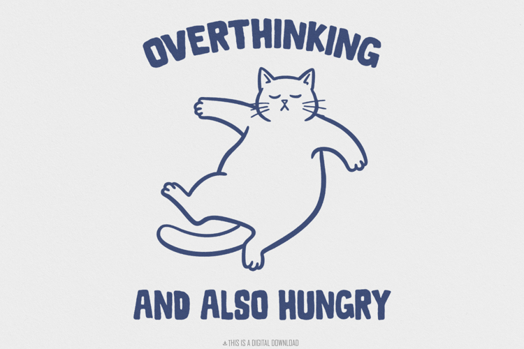 Overthinker PNG, Funny Quote Sarcastic png, Humorous
