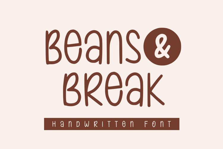 Beans & Break