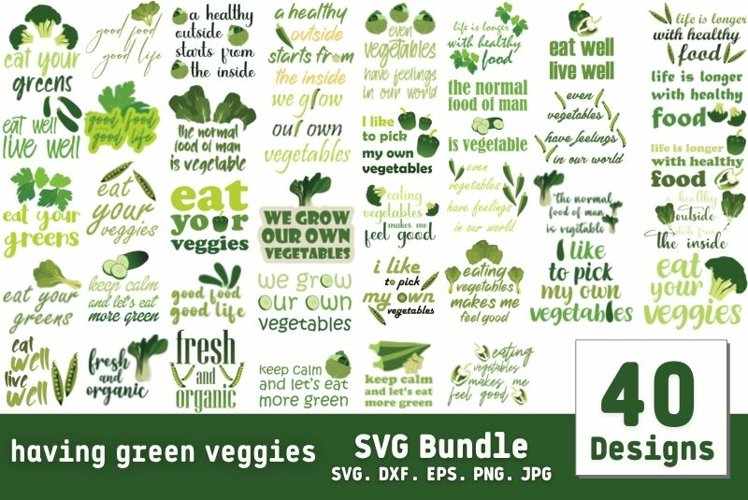 Having Green Veggies SVG Bundle