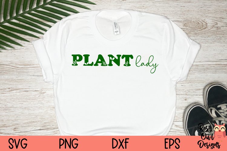 Plant Lady SVG | Garden | Plant Lover | Gardening | Spring (1216832 ...