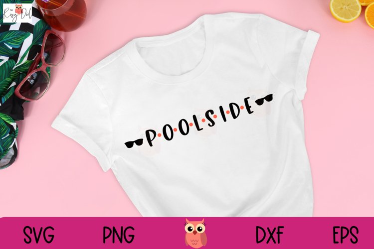 Poolside SVG | Summer | Pool Time