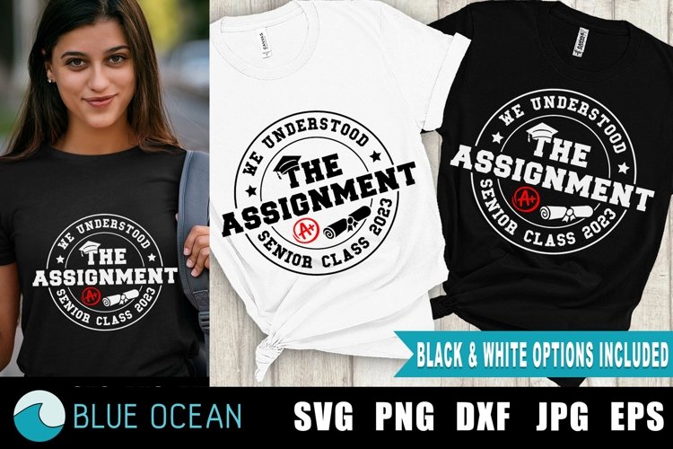 We understood the assignment SVG, Senior 2023 SVG