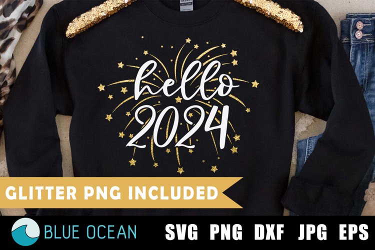 Hello 2024 SVG, New Year SVG, Happy New Year, Hello 2024