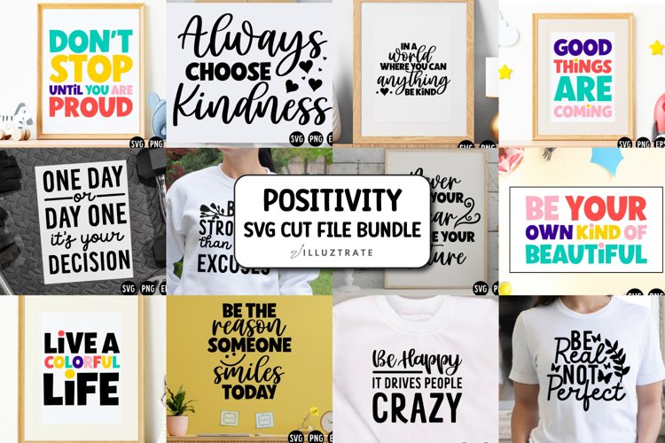 Positive Quotes SVG Cut Files | Positivity Cutting Files