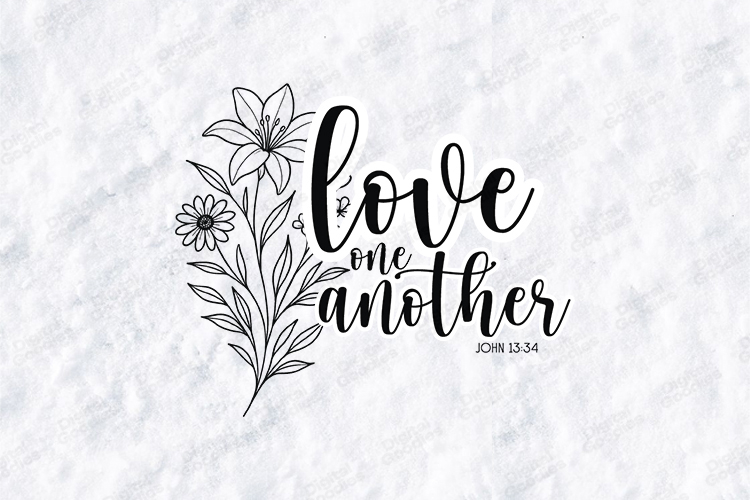 Love One Another Floral Quote SVG Design Christian Art