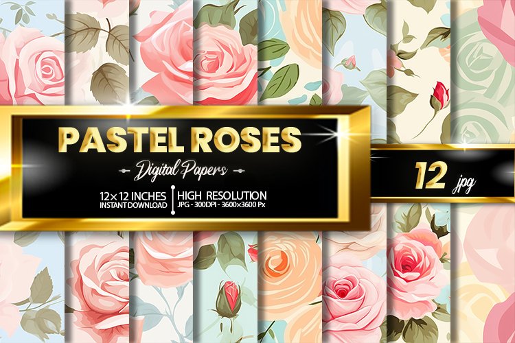 Pastel Roses Digital Papers (4232375)
