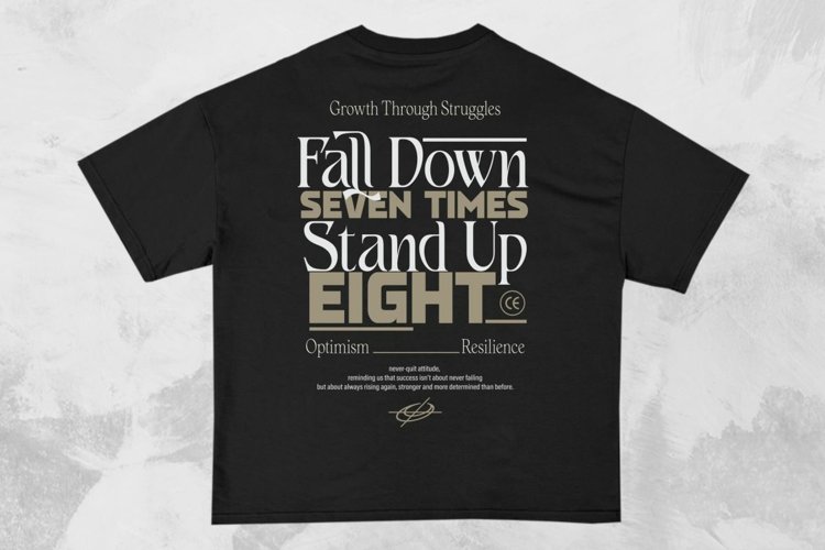 Fall Down Seven Times Streetwear Typography T-shirt Design
