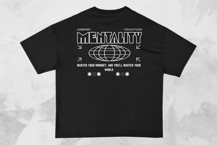 Mentality Streetwear Typography T-shirt Design