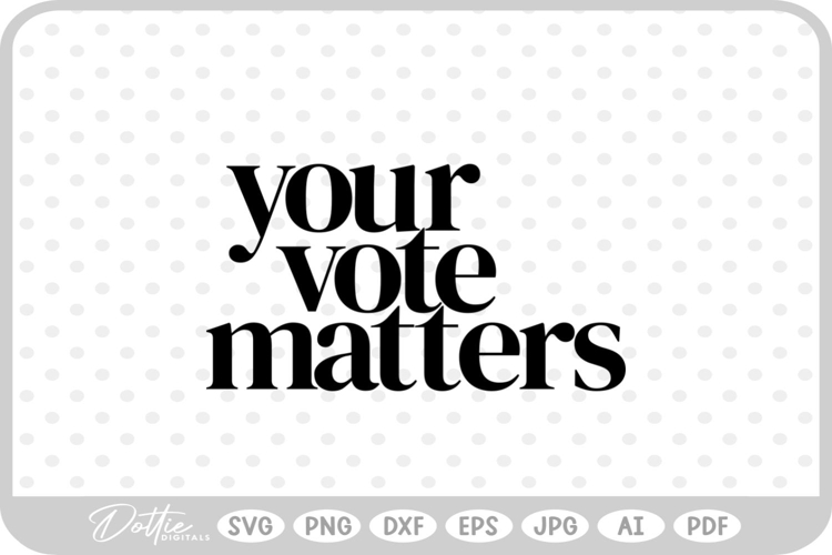 Voting Vote Election President Voted SVG PNG DXF (6167604)