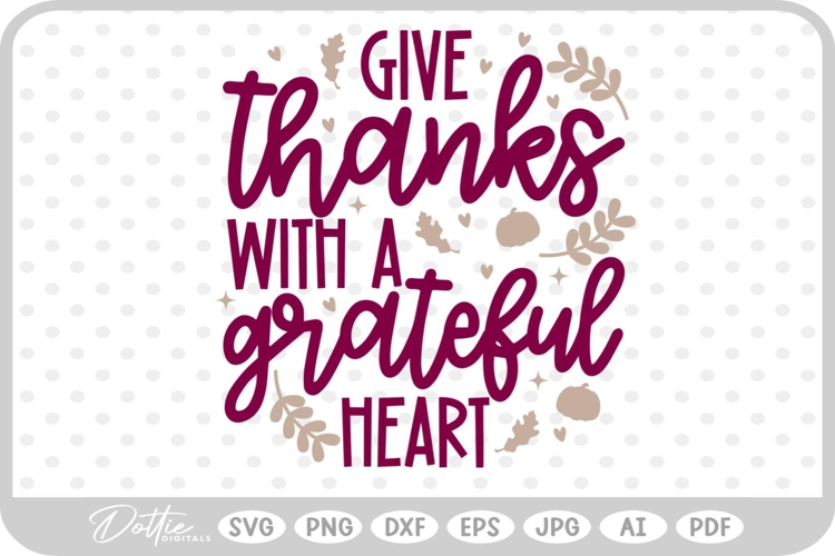 Thanksgiving Quote Fall Autumn Pumpkin SVG PNG DXF (6163702)