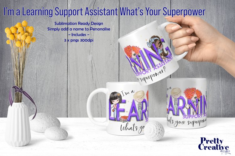 I'm a Learning Support Assistant... What's your Superpower