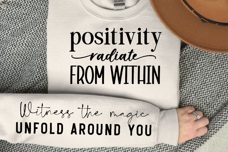 Radiate Positivity From Within SVG, Sleeve SVG Design