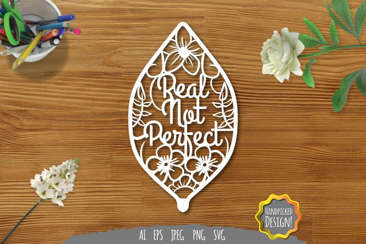 Real Not Perfect Papercut SVG