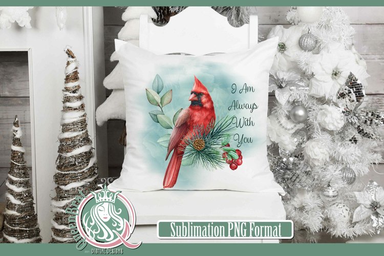 Red Cardinal Always With You Sublimation