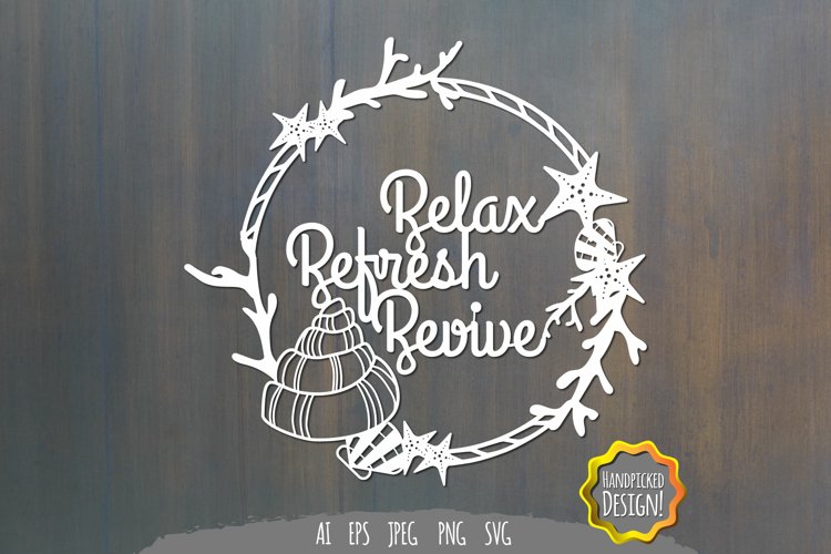 Relax, Refresh, and Revive Papercut SVG