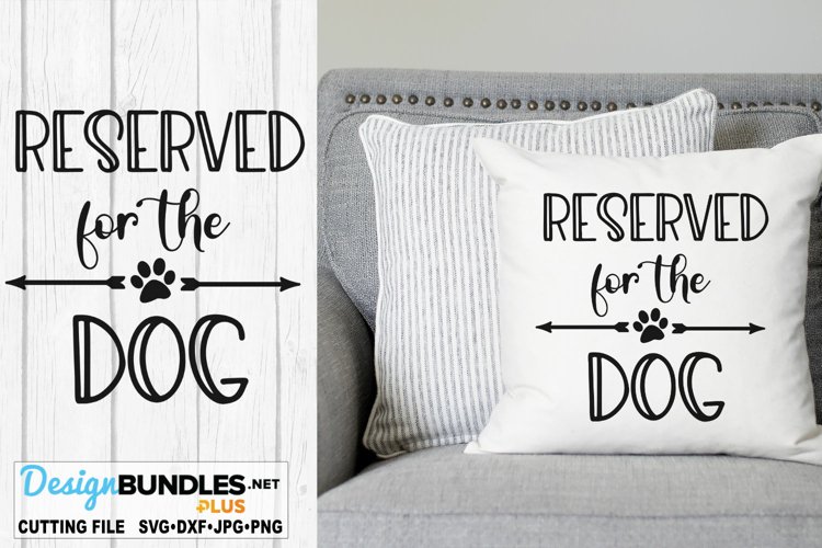 Reserved For The Dog SVG Design | Dog SVG