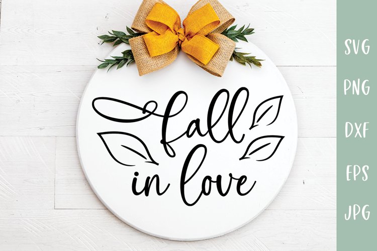 Fall In Love - Fall Sign SVG - Autumn SVG - Round Sign