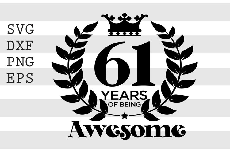 61 years of being awesome SVG Design