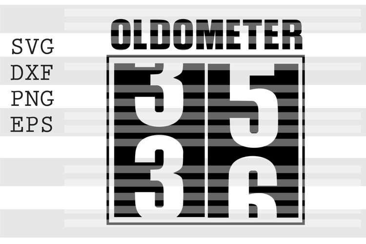35 Birthday Oldometer SVG Design
