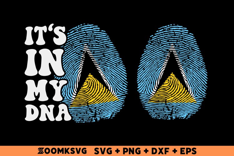 It's in my DNA Saint Lucia Flag Fingerprint (4037555)