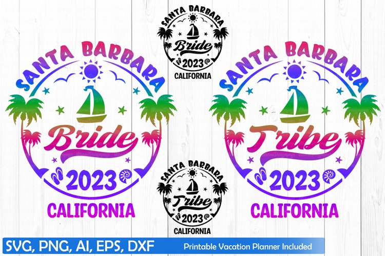 Santa Barbara California Bride & Tribe 2023 Svg, Png