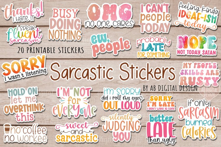 Funny Sarcastic Stickers | Printable Sticker Bundle