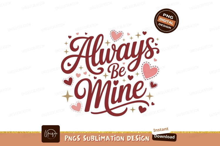 Always Be Mine Hearts love