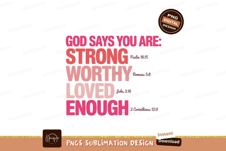 God Says You Are Strong Worthy Loved Enough image
