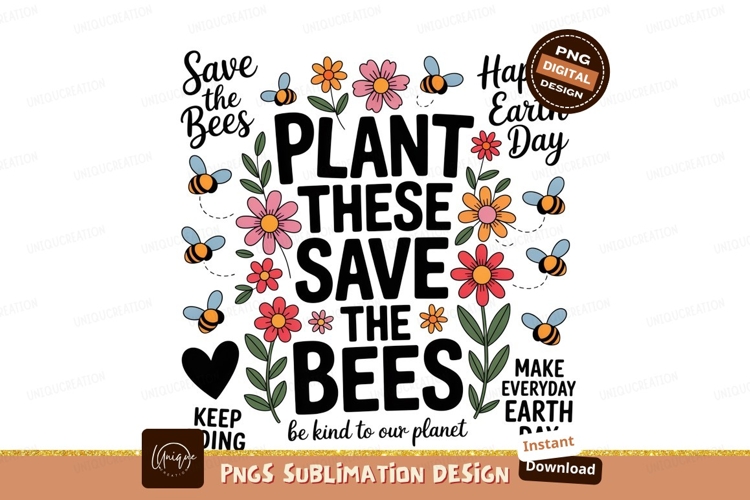 Save the Bees Plant Flowers Earth Day image