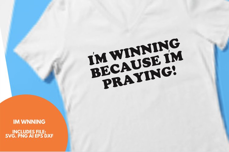 I'm Winning Quote SVG