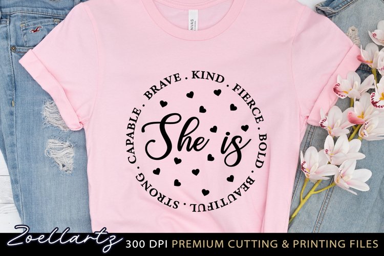 She Is Strong SVG Cut file Self Love Positive (3842461)