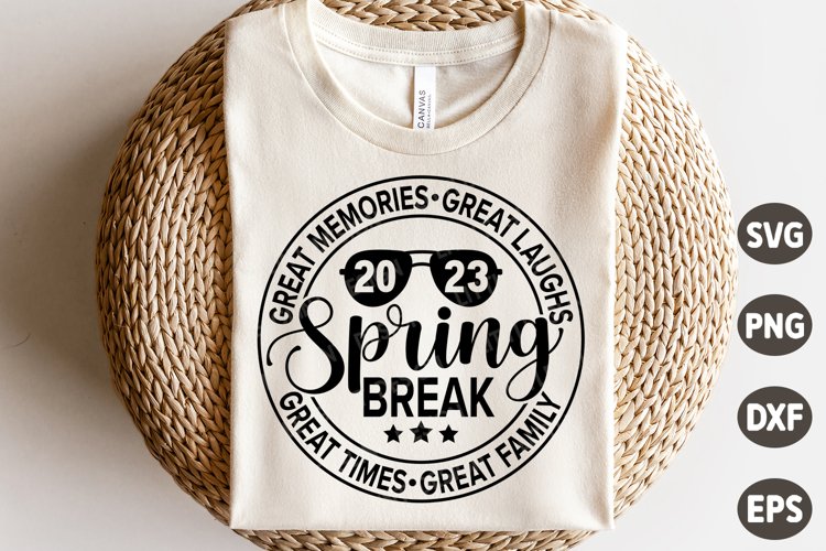 Spring Break 2023 Shirt SVG PNG, Beach Vacation Quote TShirt